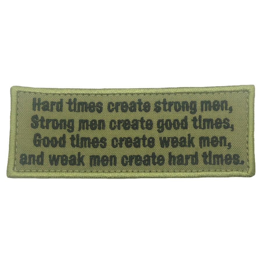 HARD TIMES CREATE STRONG MEN PATCH - OLIVE GREEN – HOCK GIFT SHOP ...
