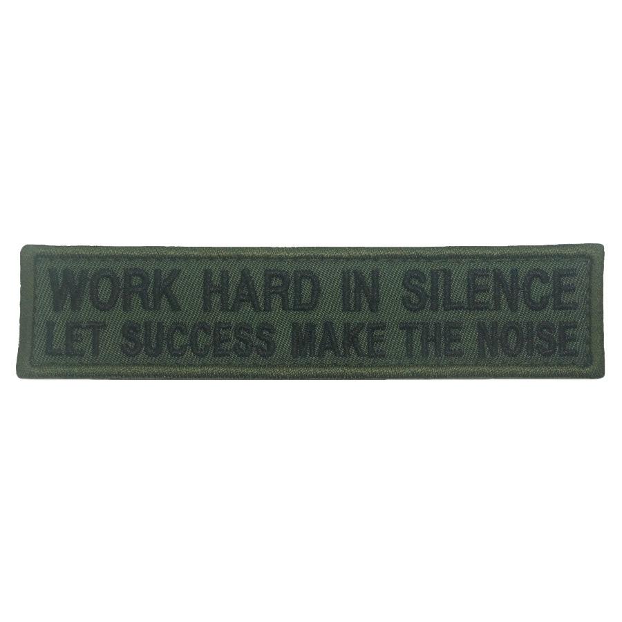 WORK HARD IN SILENCE, LET SUCCESS MAKE THE NOISE PATCH – HOCK GIFT SHOP ...